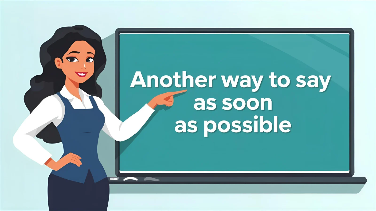 25+ Another Way to Say “As Soon As Possible” (With Meaning and Example)