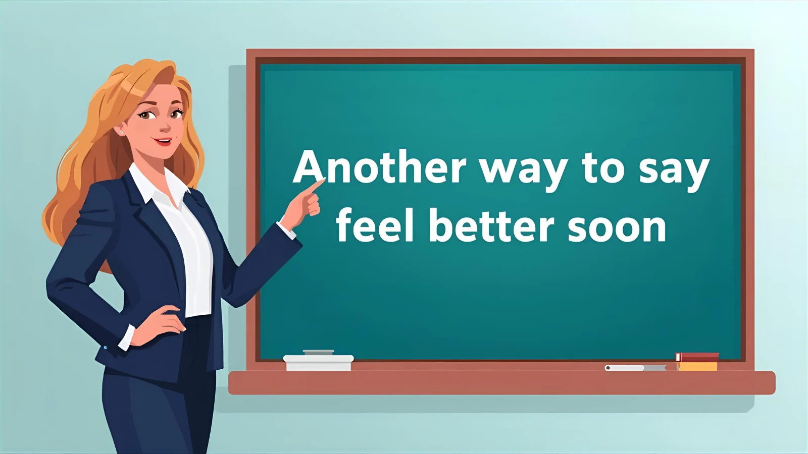 35+ Another Way to Say “Feel Better Soon”